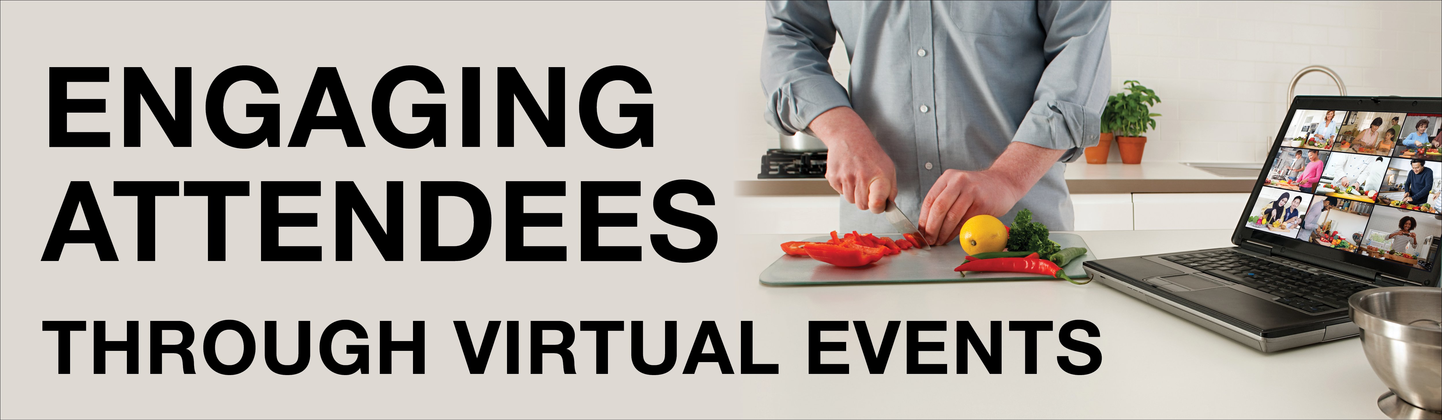 Tips for Engaging Attendees Through Virtual Events