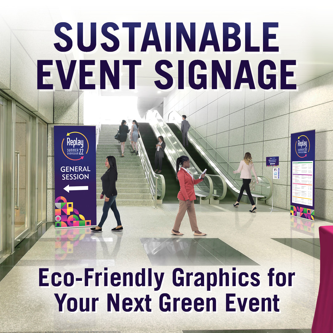 Sustainable Event Signage