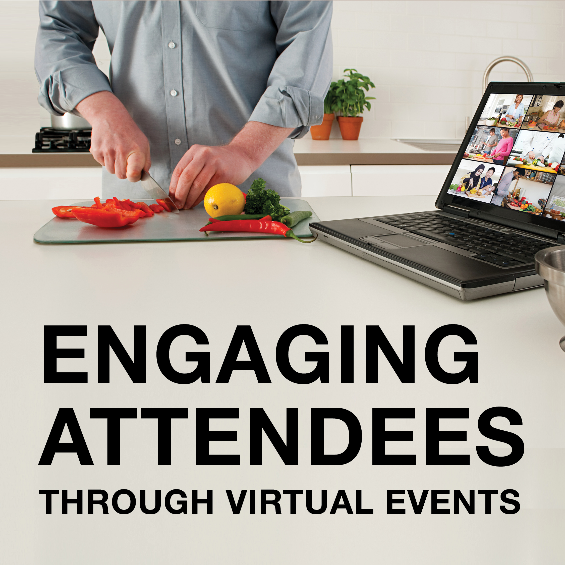 Tips for Engaging Attendees Through Virtual Events
